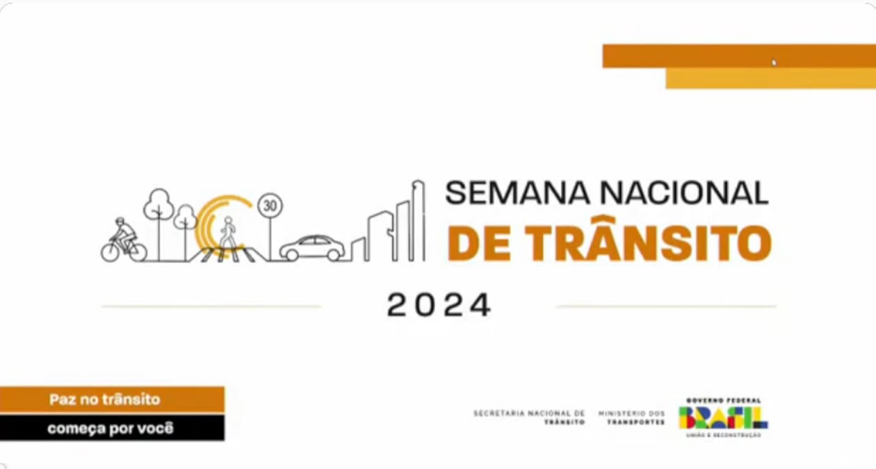 Semana Nacional de Trânsito 2024 começa hoje em todo País - Portal do ...