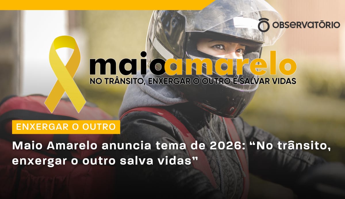 Maio Amarelo 2026 terá como tema: “Enxergar o outro é salvar vidas ...